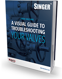 Troubleshooting Guide | Singer Valve
